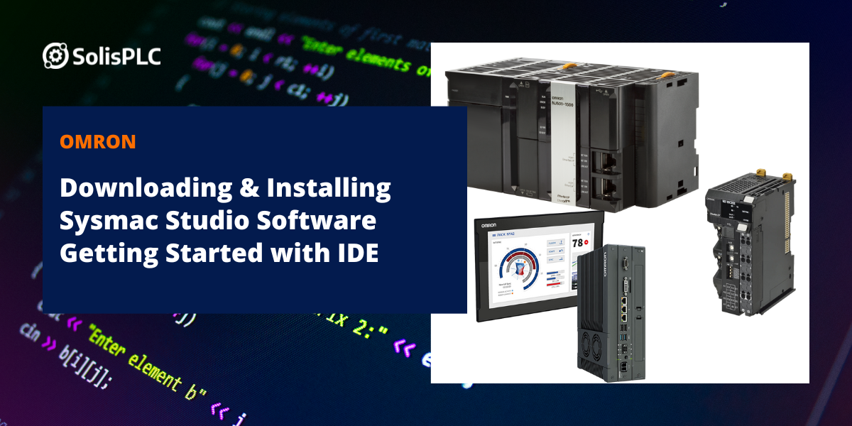 Omron Sysmac Studio Software | How to Download, Install, and Launch Sysmac Studio Software